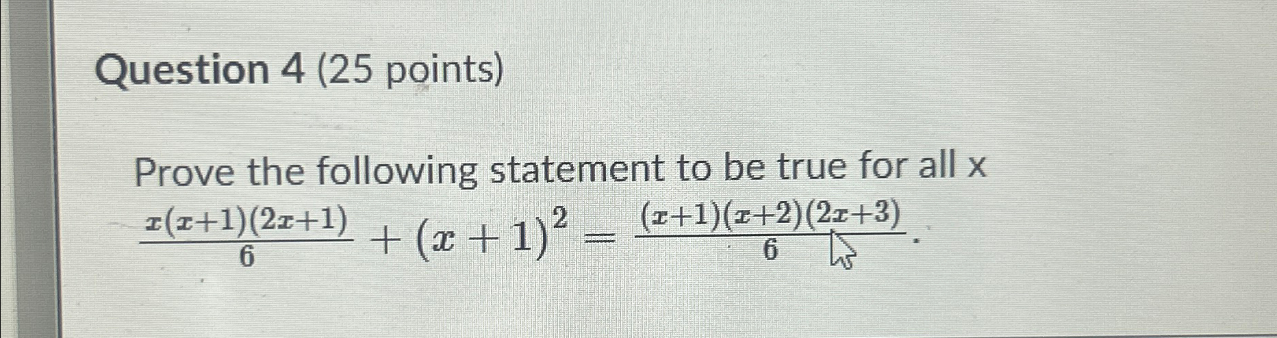 Solved Question 4 (25 ﻿points)Prove the following statement | Chegg.com