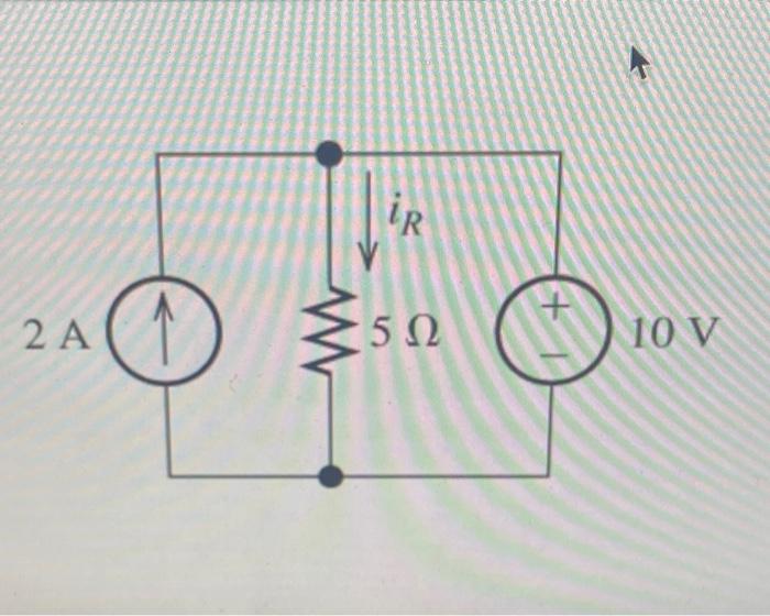 Solved Find the current iR flowing through the resistor. | Chegg.com