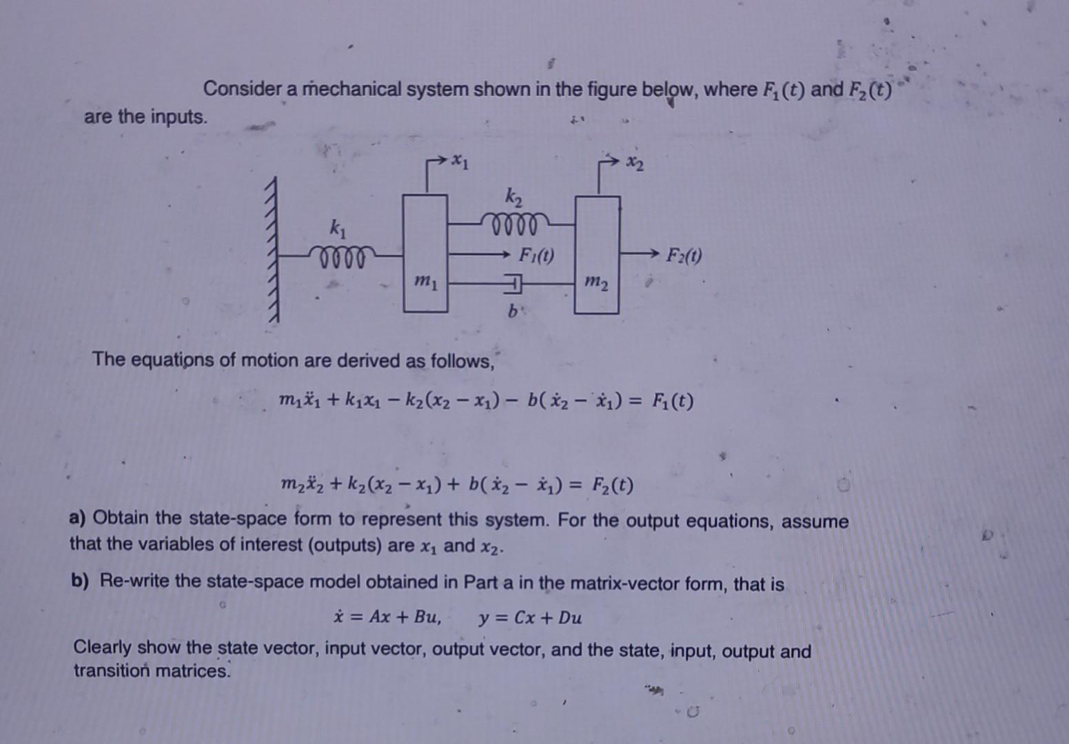 Solved Consider a mechanical system shown in the figure | Chegg.com