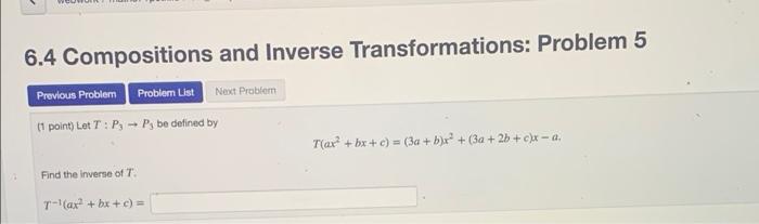 Solved 6.4 Compositions and Inverse Transformations: Problem | Chegg.com