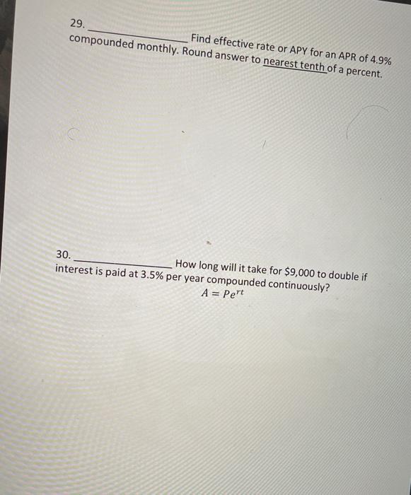 Solved 29. Find effective rate or APY for an APR of 4.9% | Chegg.com