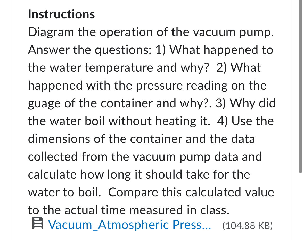 InstructionsDiagram the operation of the vacuum pump. | Chegg.com
