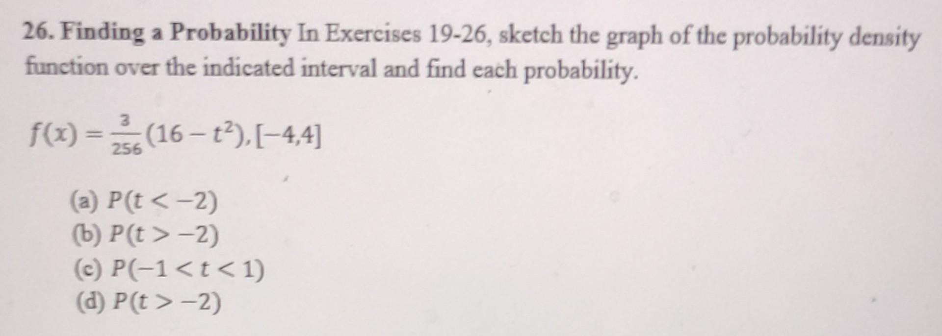 Solved 26. Finding a Probability In Exercises 19-26, sketch | Chegg.com