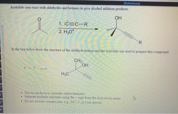 Solved [References) Acetylide ions react with aldehydes and | Chegg.com
