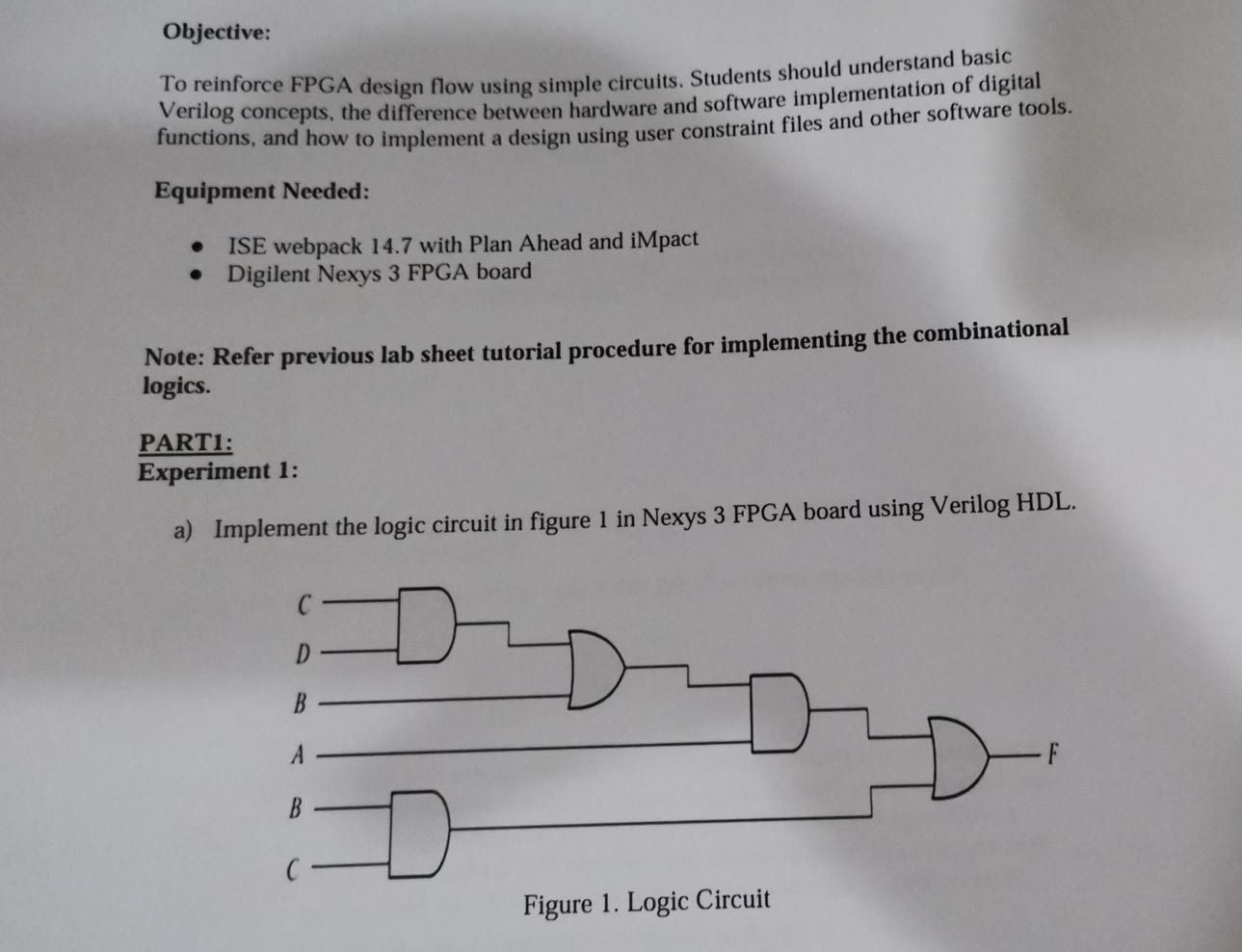 Objective: To reinforce FPGA design flow using simple | Chegg.com