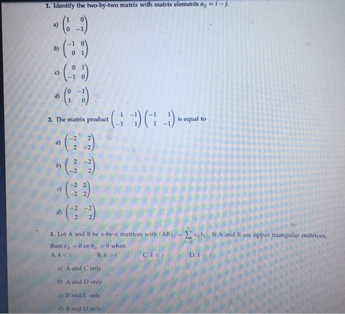Solved 1. Identify the two-by-two matrix with matrix | Chegg.com