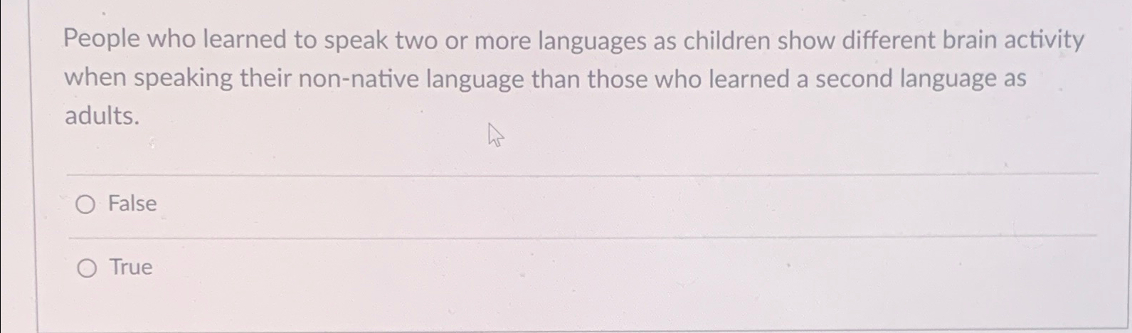 Solved People who learned to speak two or more languages as | Chegg.com