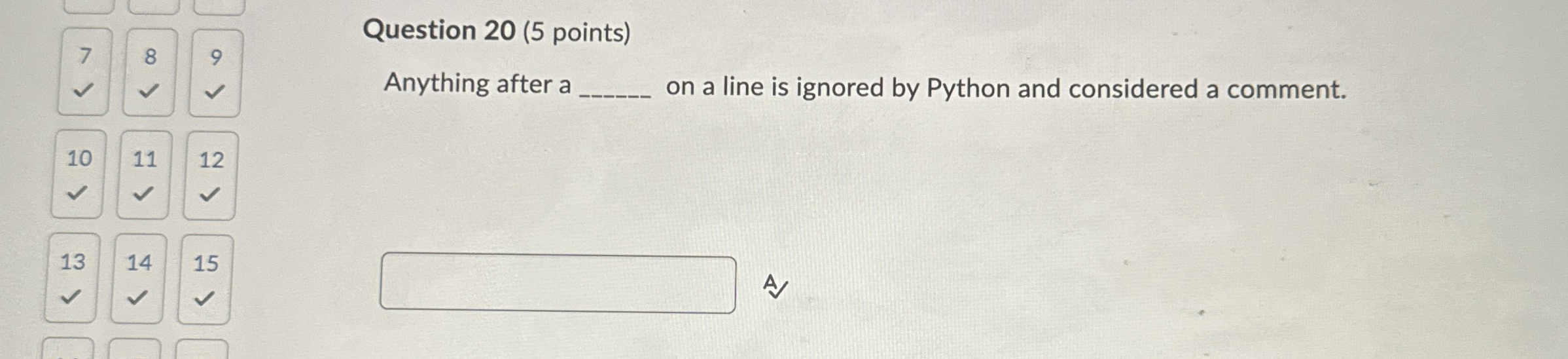 Solved Question 20 (5 ﻿points)Anything after aon a line is | Chegg.com