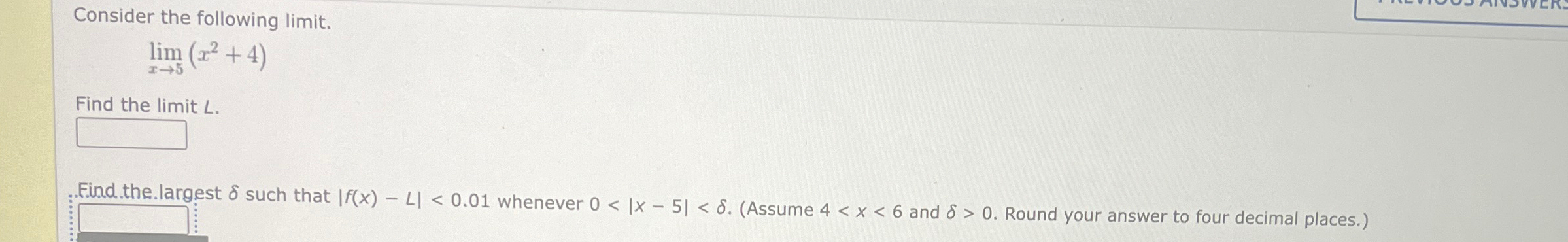 Solved Consider the following limit.limx→5(x2+4)Find the | Chegg.com