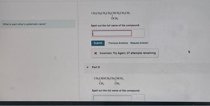 Solved What is each ether's systematic name? CHỊCHÍCH CHCHCH | Chegg.com