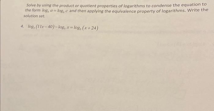 Solved Solve by using the product or quotient properties of | Chegg.com