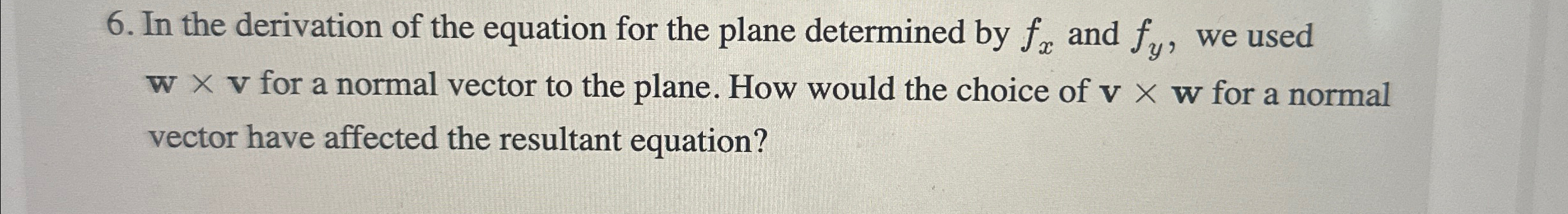 Solved In the derivation of the equation for the plane | Chegg.com