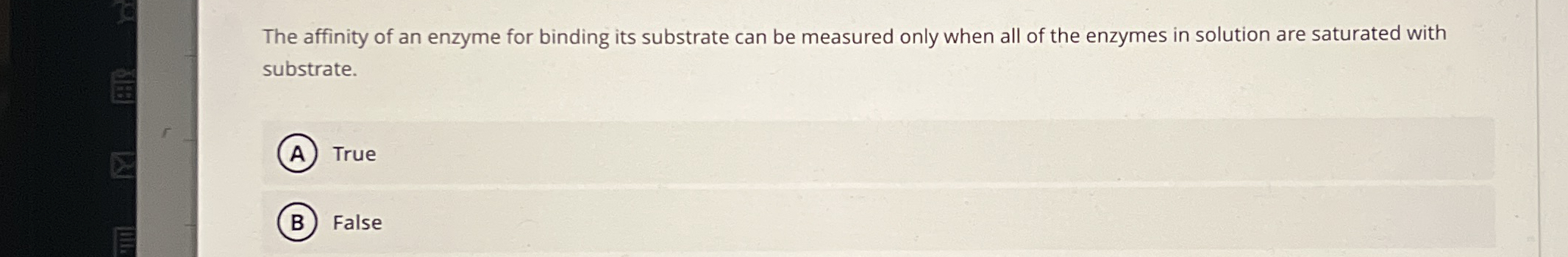 Solved The affinity of an enzyme for binding its substrate | Chegg.com