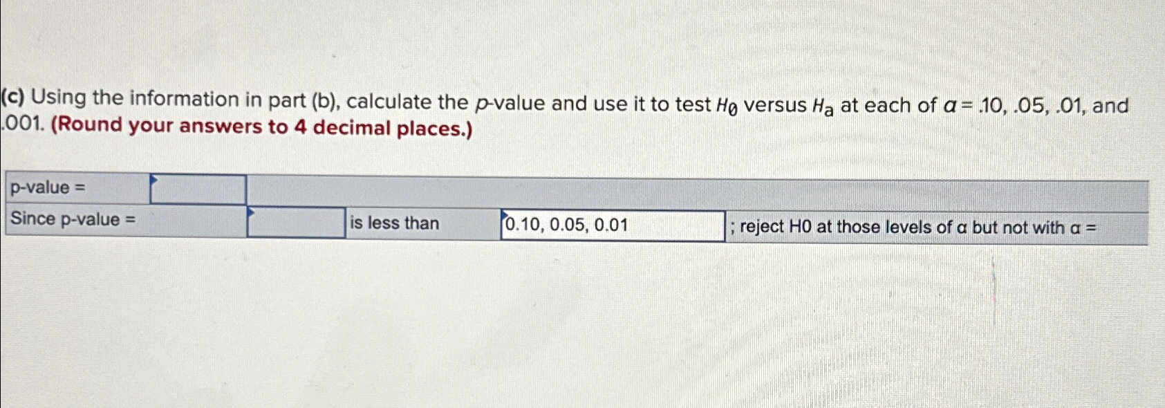(c) ﻿Using the information in part (b), ﻿calculate | Chegg.com