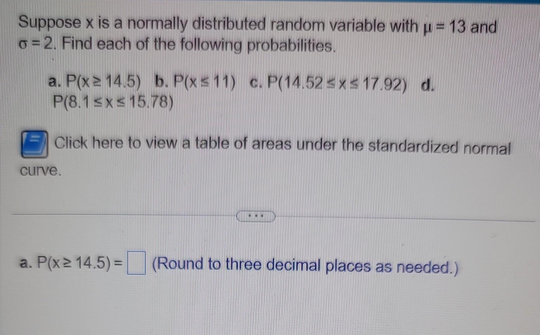 Solved Suppose x is a normally distributed random variable | Chegg.com