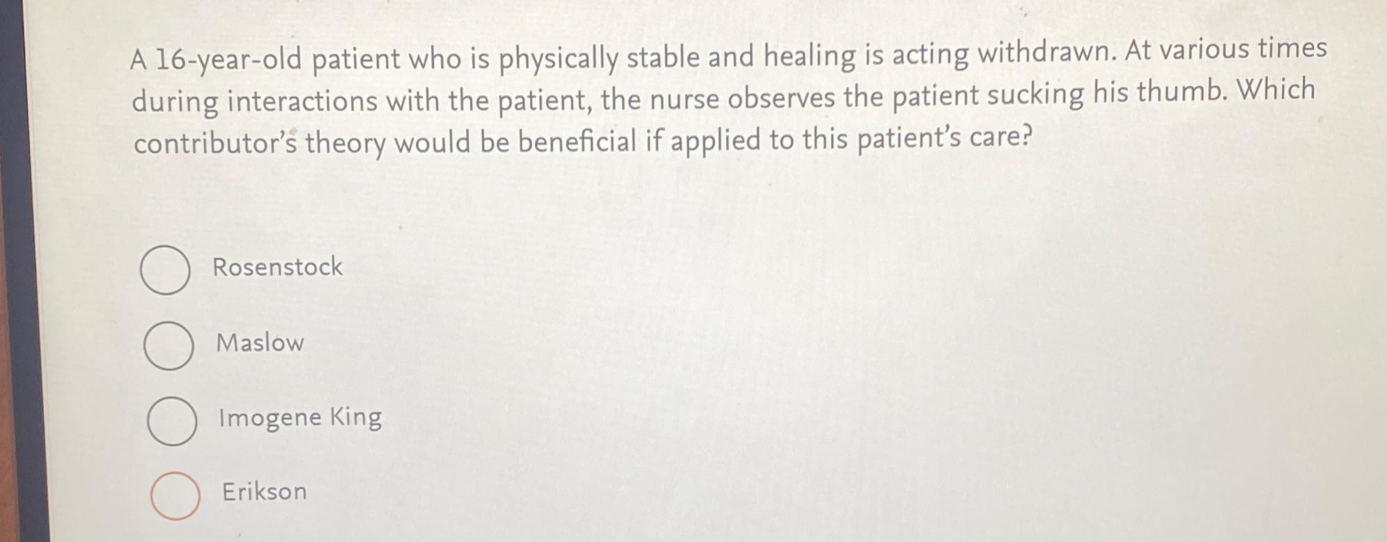 Solved A 16-year-old patient who is physically stable and | Chegg.com