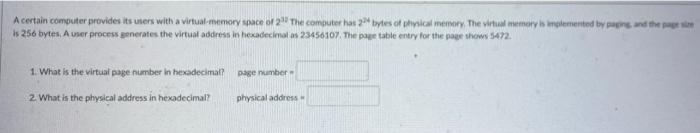 A certain computer provides its users with a virtual | Chegg.com