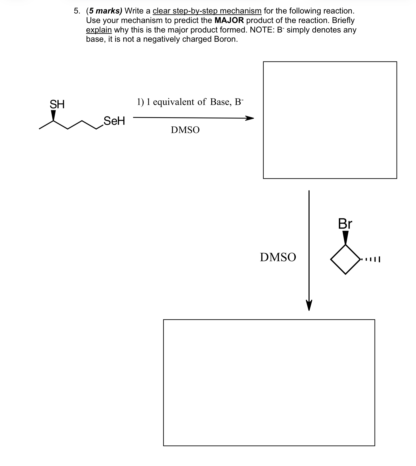 Solved (5 ﻿marks) ﻿Write a clear step-by-step mechanism for | Chegg.com