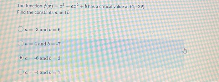 Solved The function f(x)=x3+ax2+b has a critical value at | Chegg.com