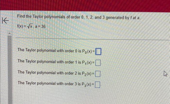 Solved Find the Taylor polynomials of order 0,1,2, and 3 | Chegg.com