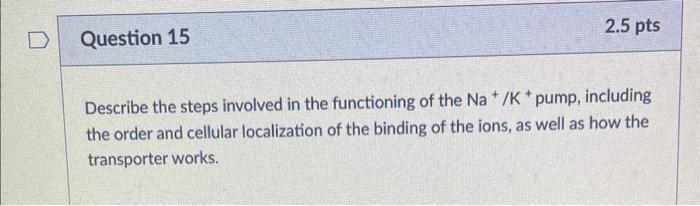 Solved Describe the steps involved in the functioning of the | Chegg.com