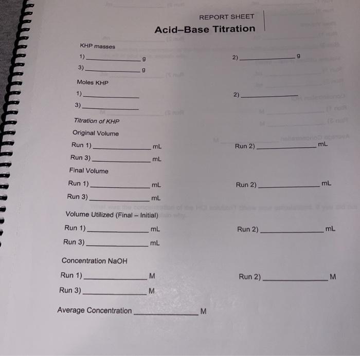 Solved REPORT SHEET Acid-Base Titration KHP masses 1) g 2) | Chegg.com