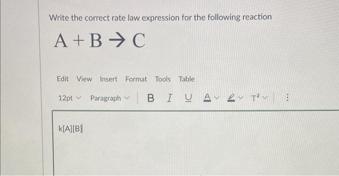 Solved Write the correct rate law expression for the | Chegg.com