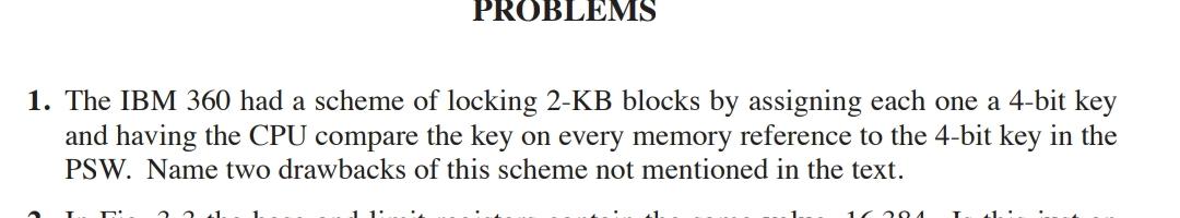 Solved PROBLEMSThe IBM 360 ﻿had a scheme of locking 2-KB | Chegg.com