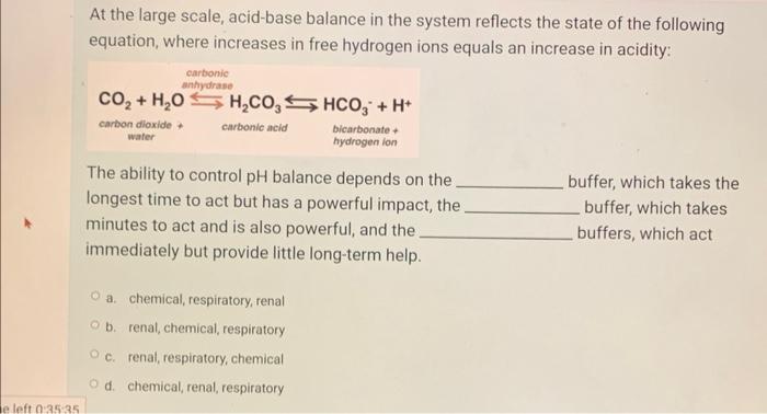 Solved At the large scale, acid-base balance in the system | Chegg.com