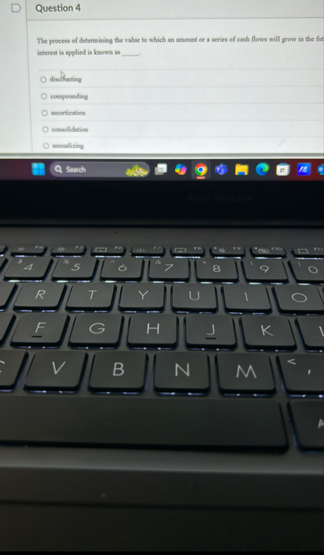 Solved Question 4The process of determining the value to | Chegg.com