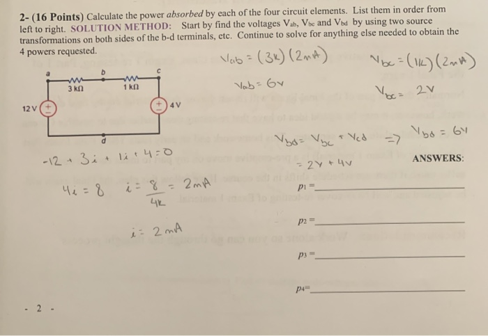 Solved 2- (16 Points) Calculate the power absorbed by each | Chegg.com