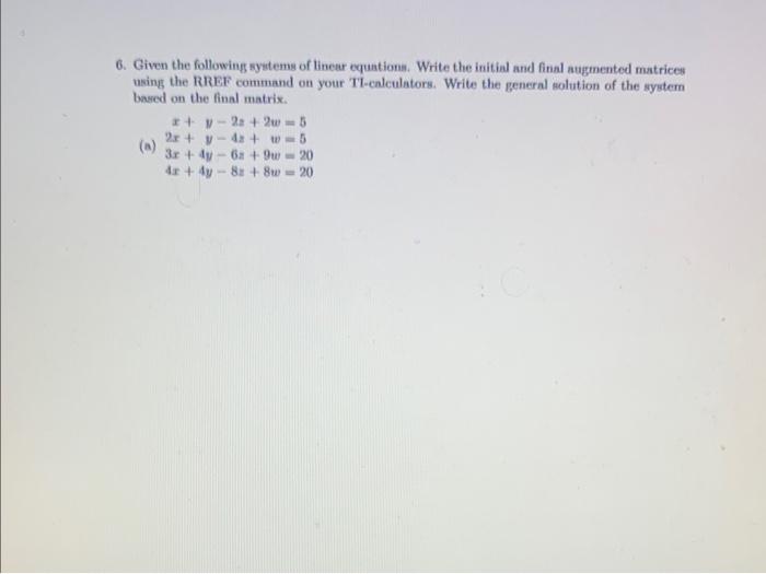 Solved 6. Given the following systems of linear equations. | Chegg.com