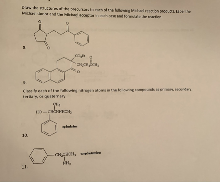 Solved Draw the structures of the precursors to each of the | Chegg.com