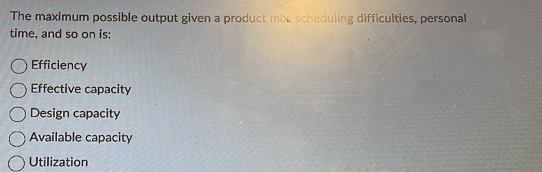 Solved The maximum possible output given a product mis, | Chegg.com