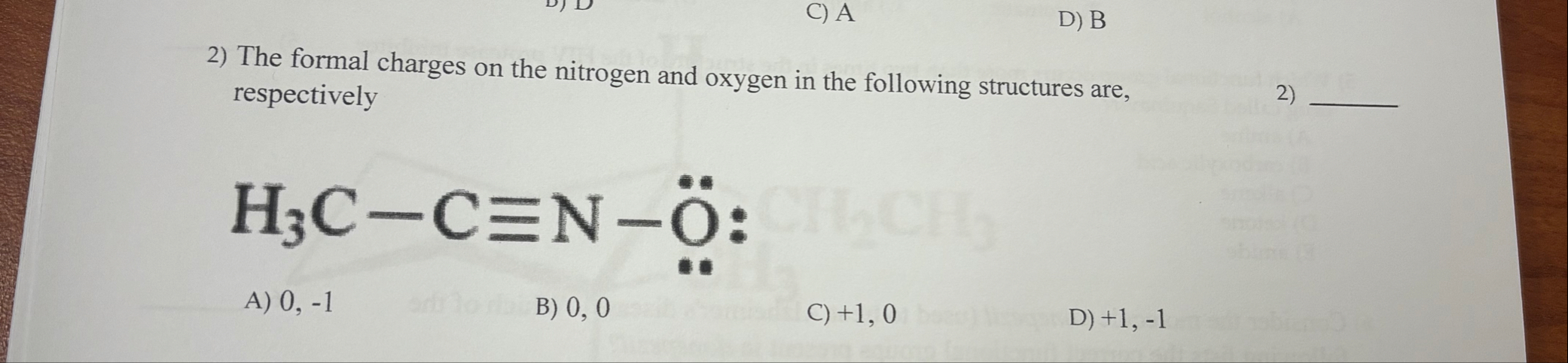 Solved C) ﻿AD) ﻿BThe formal charges on the nitrogen and | Chegg.com