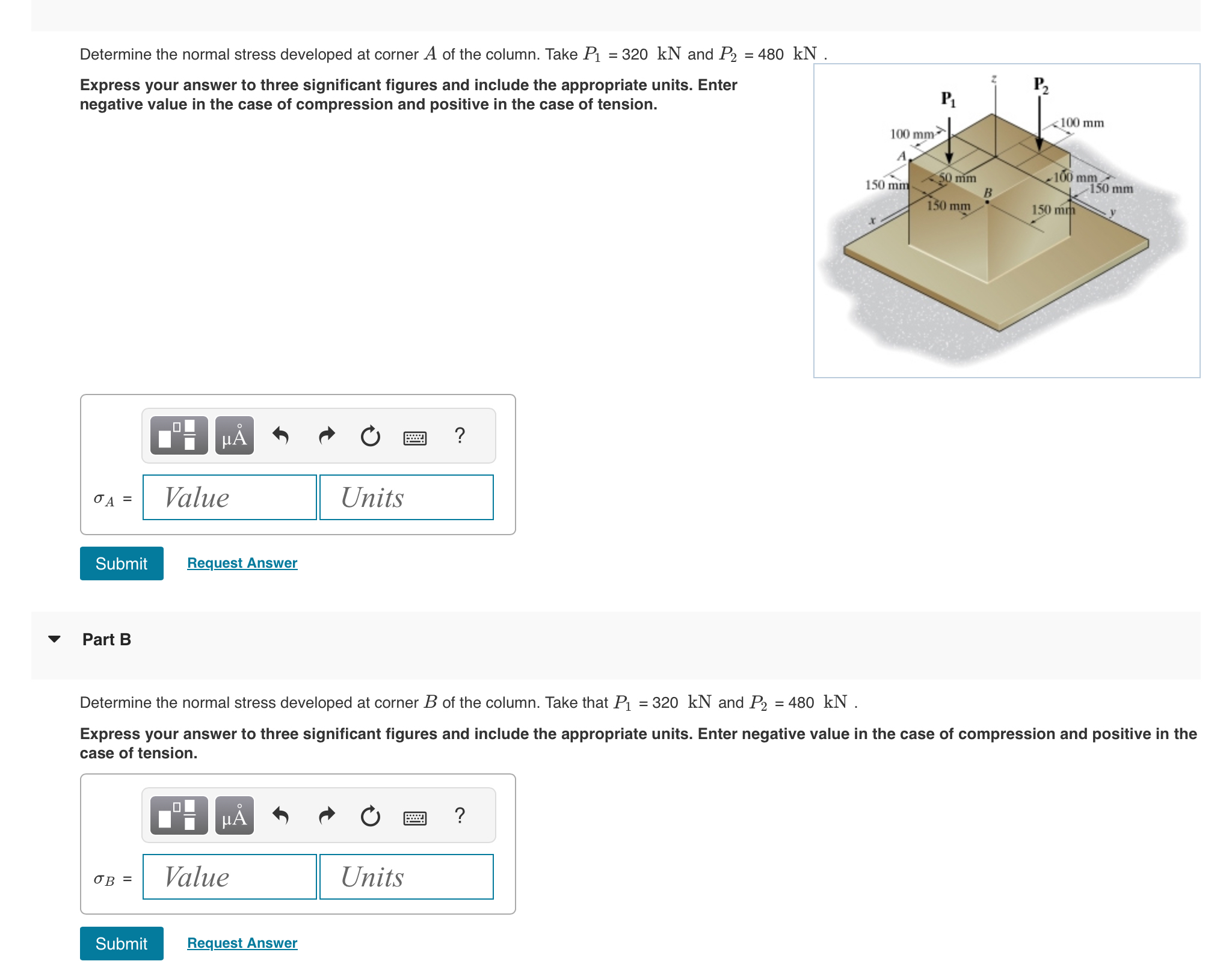 Solved Determine the normal stress developed at corner A ﻿of | Chegg.com