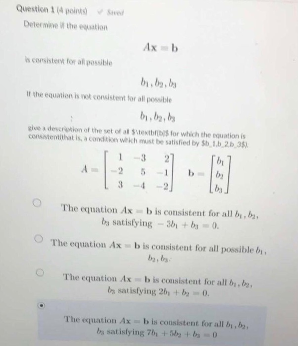 Solved Question 1 (4 points) Determine if the equation Axb | Chegg.com