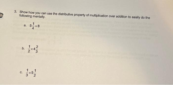 Solved 3. Show how you can use the distributive property of | Chegg.com