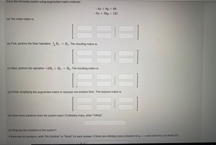 Solved Solve the following system using augmented matrix | Chegg.com