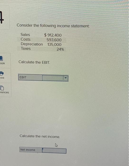 Solved Consider the following income statement: Calculate | Chegg.com