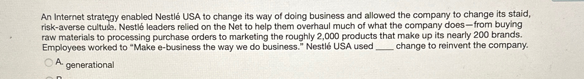 Solved An Internet strategy enabled Nestlé ﻿USA to change | Chegg.com