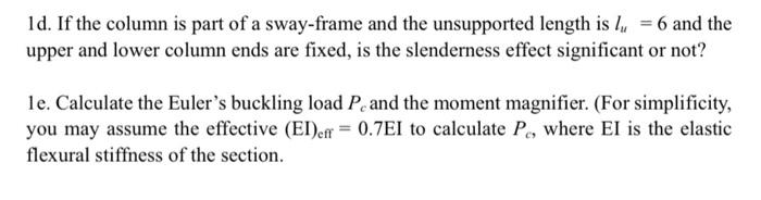 Solved 1d. If the column is part of a sway-frame and the | Chegg.com