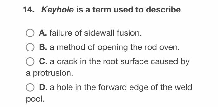 [Solved]: Keyhole is a term used to describe 4. Keyhole is a