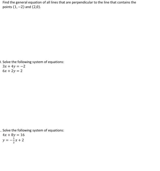 Solved Find the general equation of all lines that are | Chegg.com