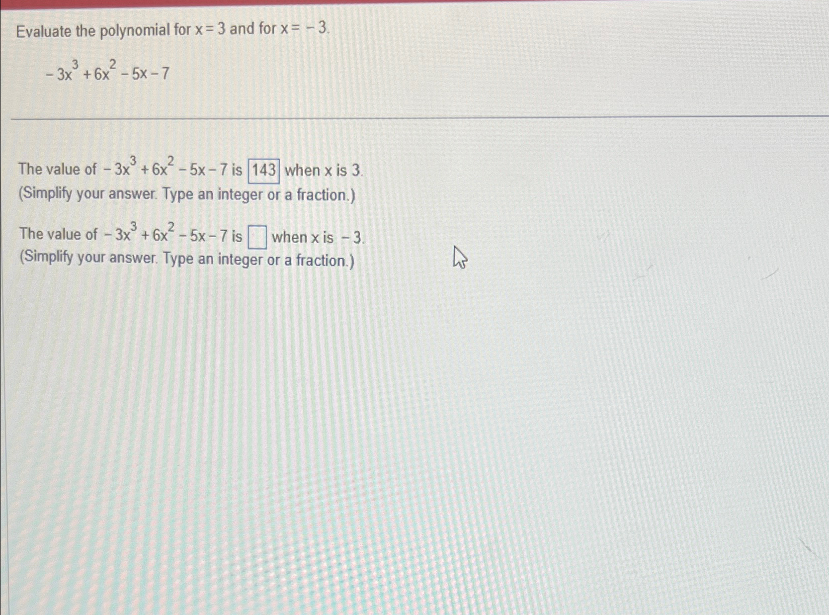 Solved Evaluate the polynomial for x=3 ﻿and for | Chegg.com