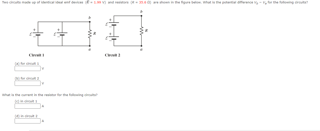 Solved (a) ﻿for circuit 1V(b) ﻿for circuit 2VWhat is the | Chegg.com