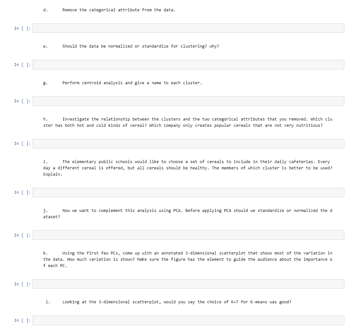 Solved d. ﻿Remove the categorical attribute from the data.In | Chegg.com