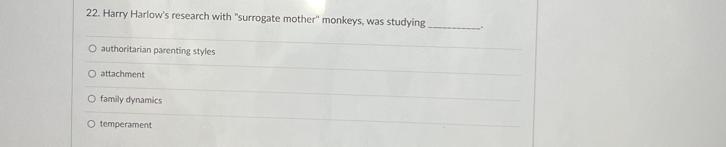 Solved Harry Harlow's research with "surrogate mother" | Chegg.com