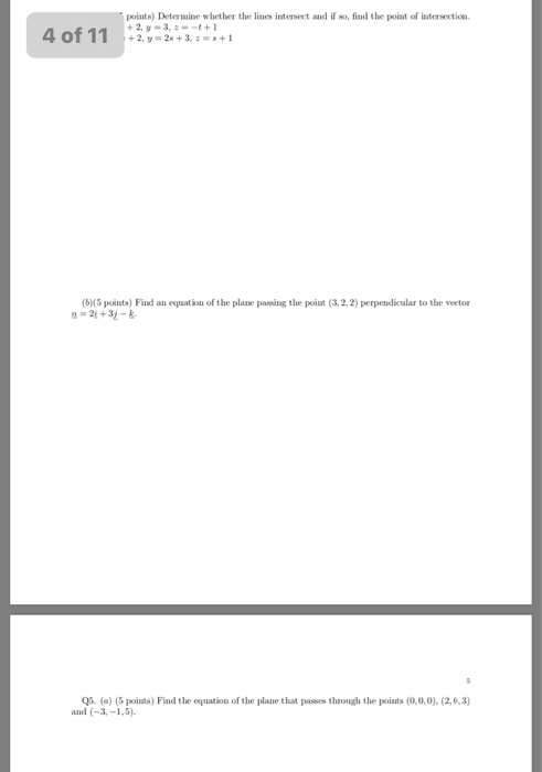 Solved 4 of 11 points) Determine whether the lines intersect | Chegg.com