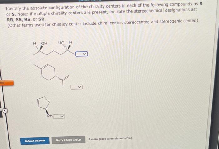 Solved Identify the absolute configuration of the chirality | Chegg.com